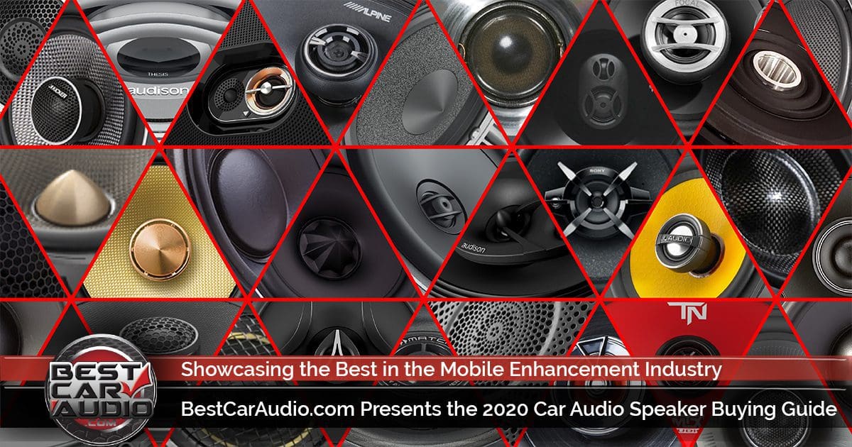Bestcaraudio Presents The 2020 Car Audio Speaker Buying Guide