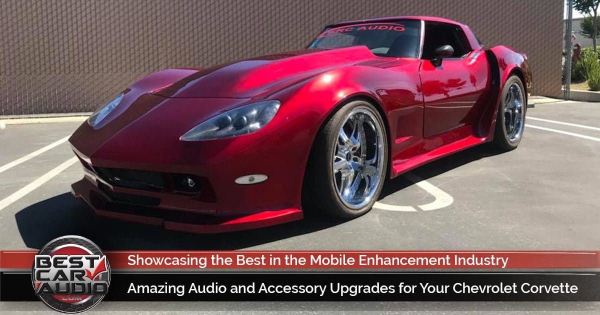 Amazing Audio and Accessory Upgrades for Your Chevrolet Corvette