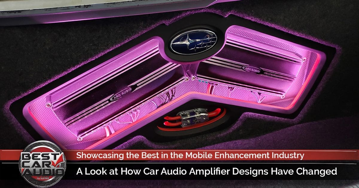 A Look at How Car Audio Amplifier Designs Have Changed