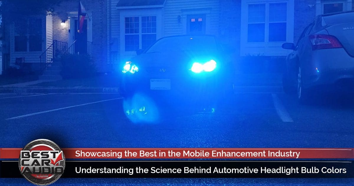Understanding the Science Behind Automotive Headlight Bulb Colors