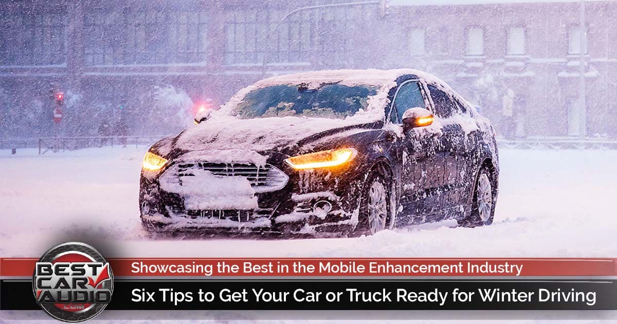 Six Tips to Get Your Car or Truck Ready for Winter Driving