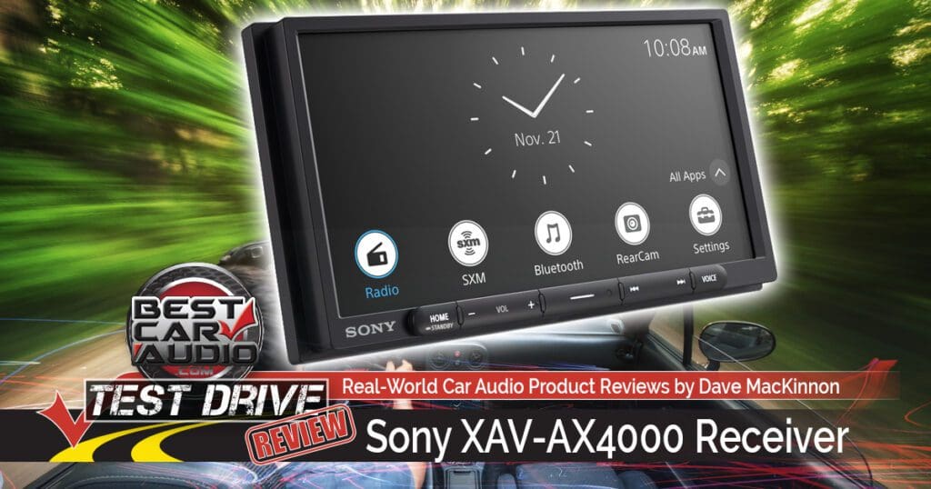 Test Drive Review: Sony XAV-AX4000 6.95” Multimedia Receiver