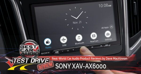Test Drive Review: Sony XAV-AX6000 Multimedia Receiver