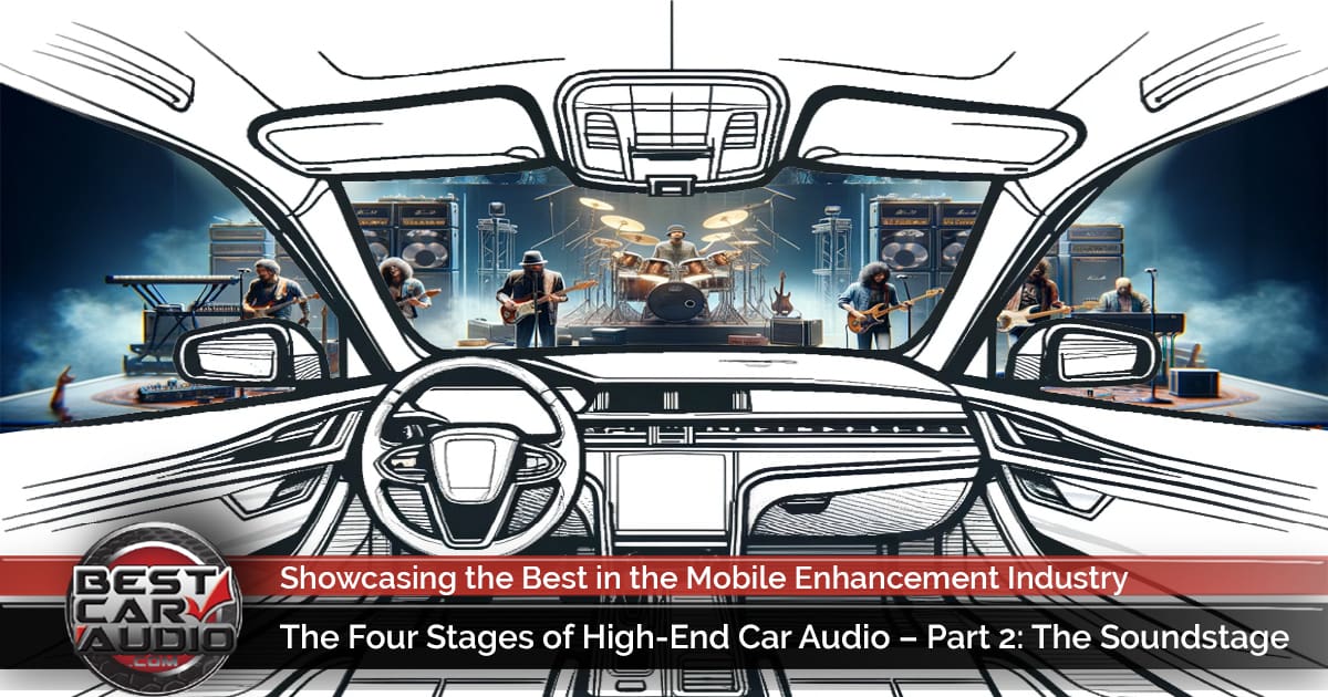 The Four Stages of High-End Car Audio – Part 2: The Soundstage