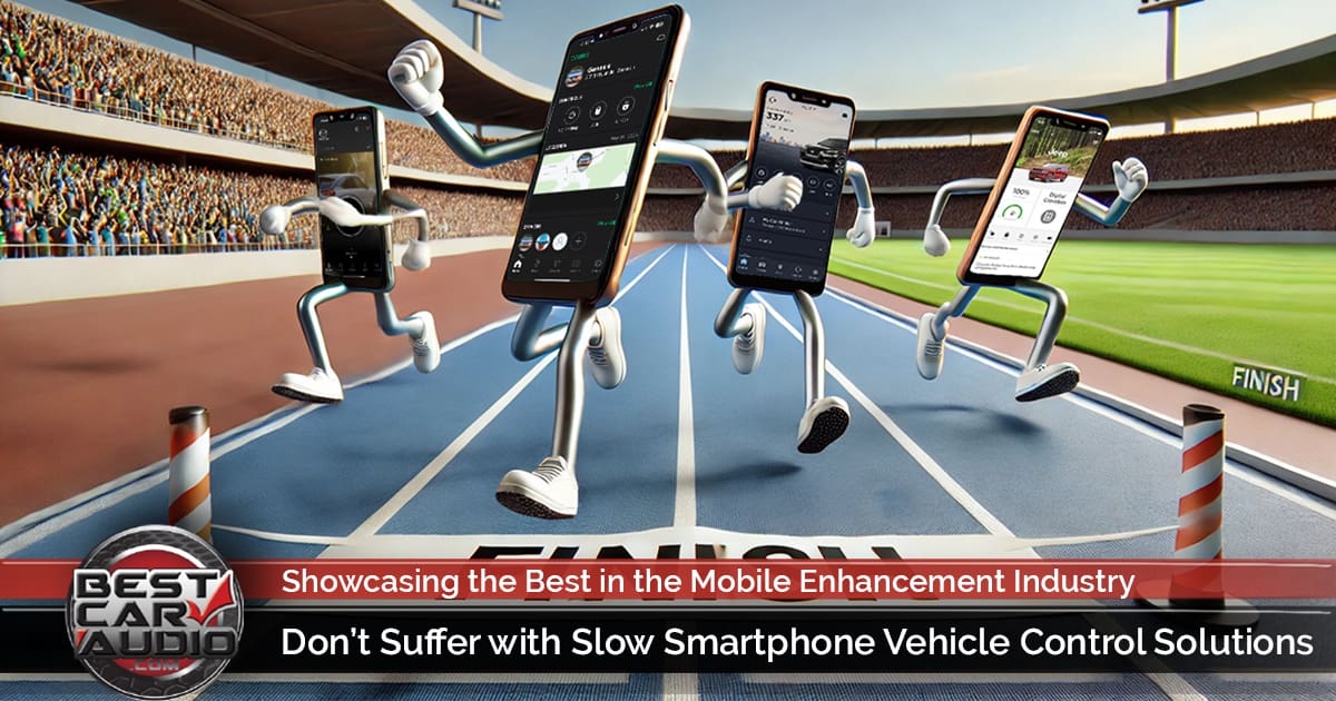 Don’t Suffer with Slow Smartphone Vehicle Control Solutions