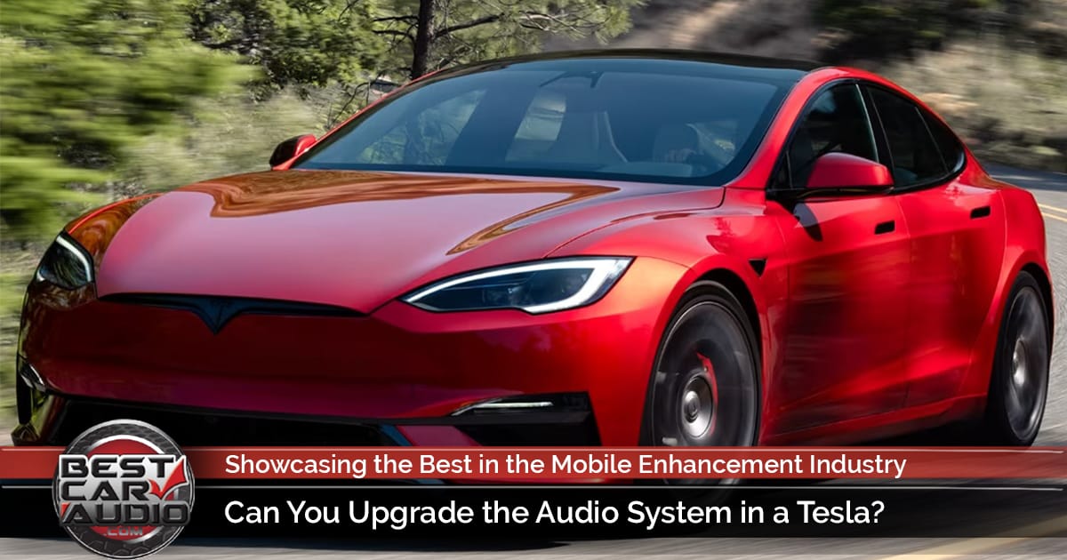 Tesla Audio System Not Good Enough? Pro Tips to Upgrade Your Sound